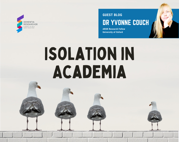 Blog – Isolation in Academia - DEMENTIA RESEARCHER
