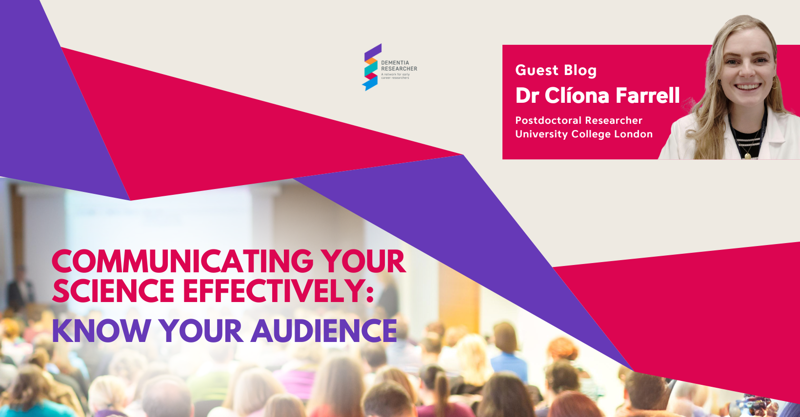 Communicating your science effectively: know your audience