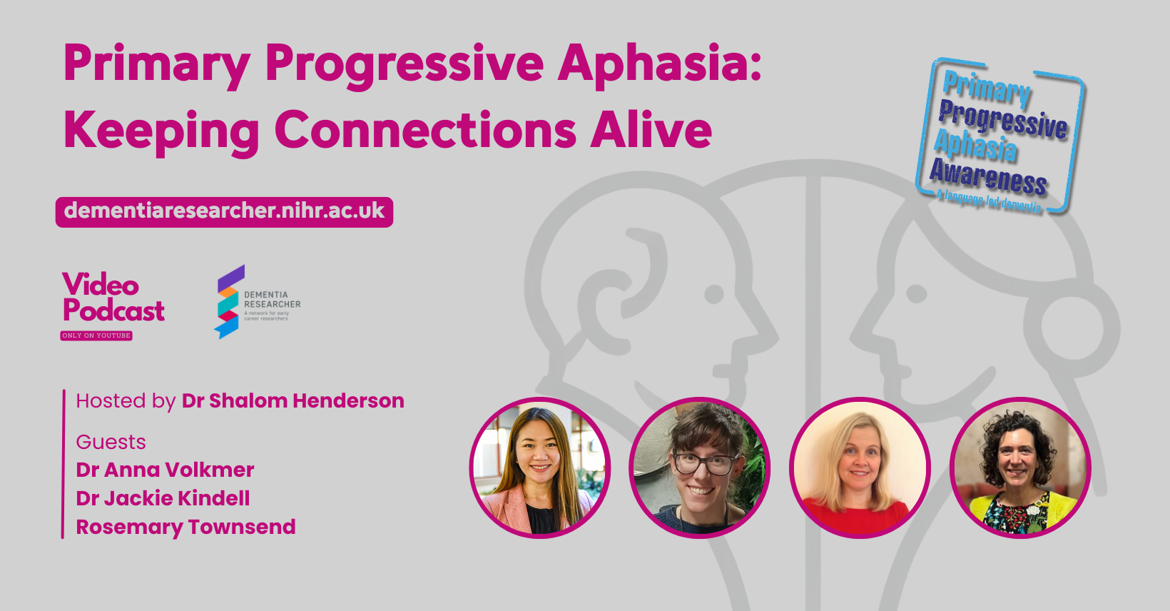Primary Progressive Aphasia: Keeping Connections Alive