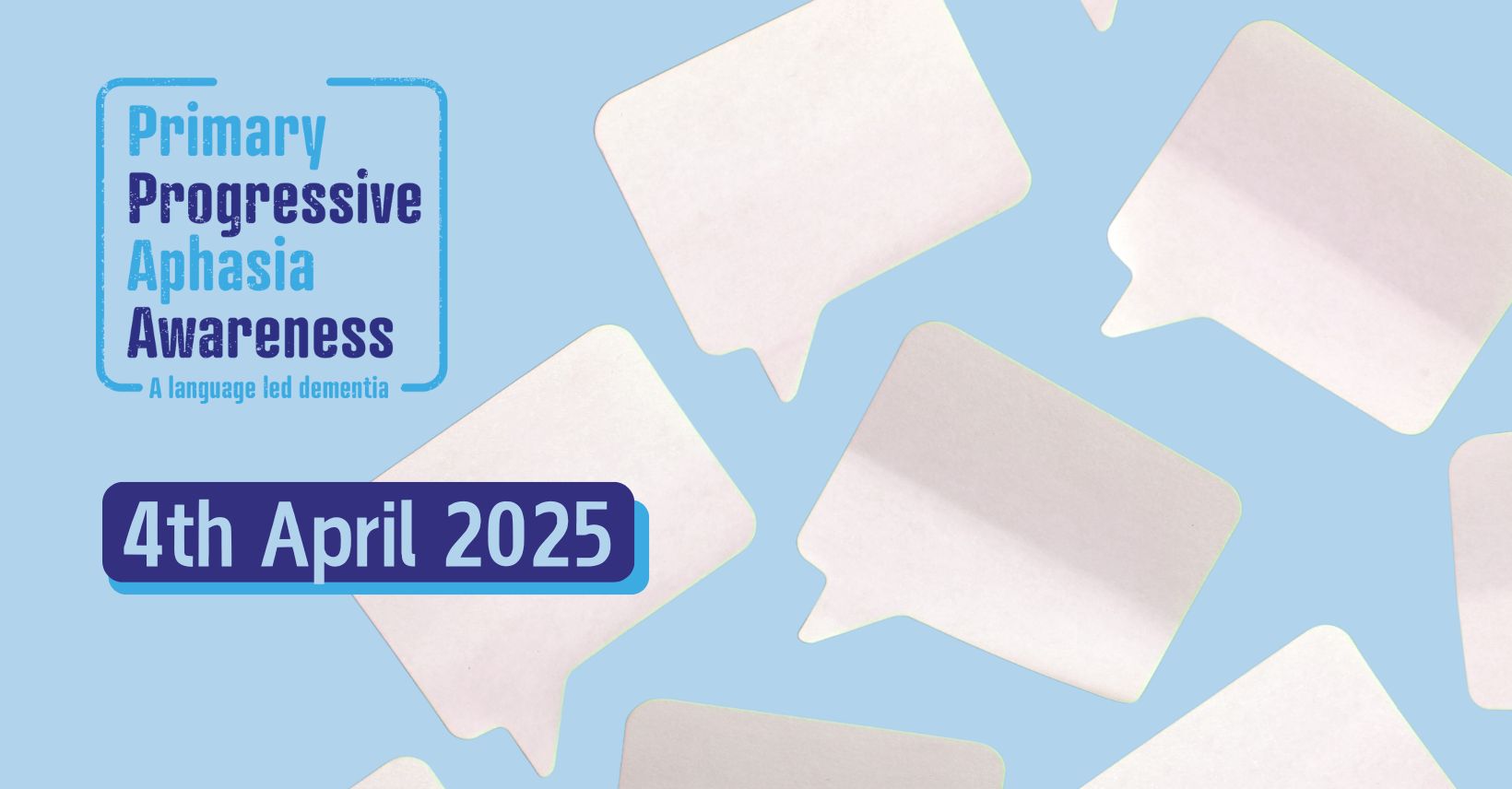 Primary Progressive Aphasia awareness day – 4th April 2025