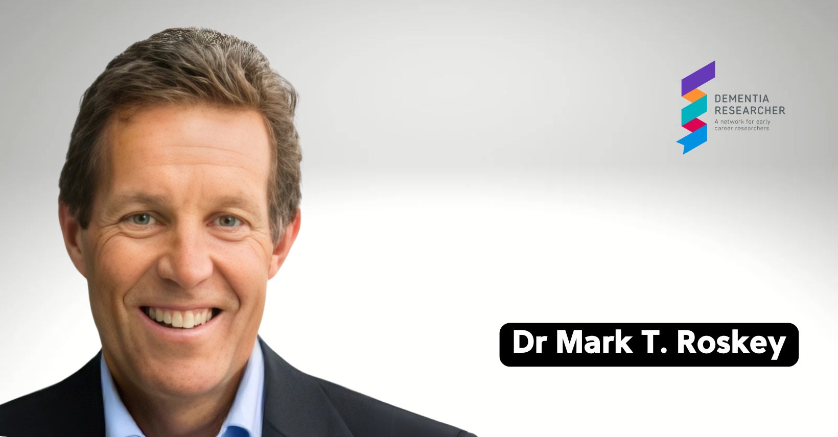Profile – Dr Mark T. Roskey, Quanterix - DEMENTIA RESEARCHER