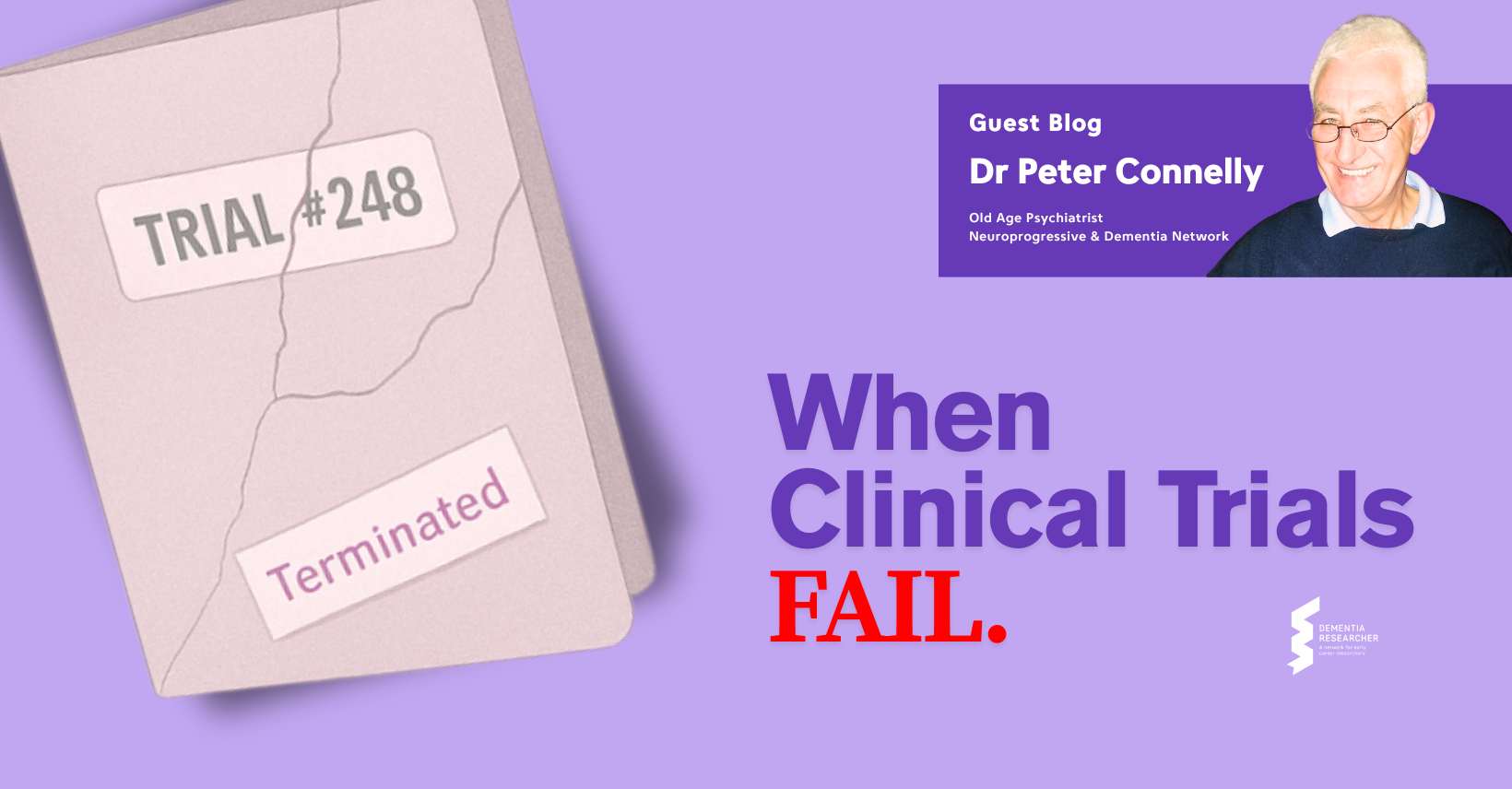 Dr Peter Connelly - Blog – When Clinical Trials Fail