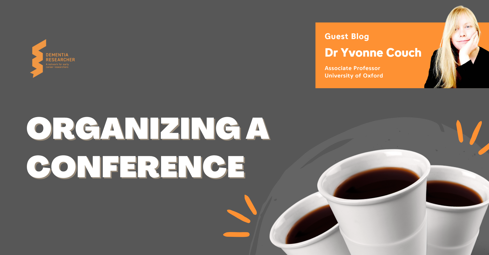 Blog – Organizing a Conference - DEMENTIA RESEARCHER