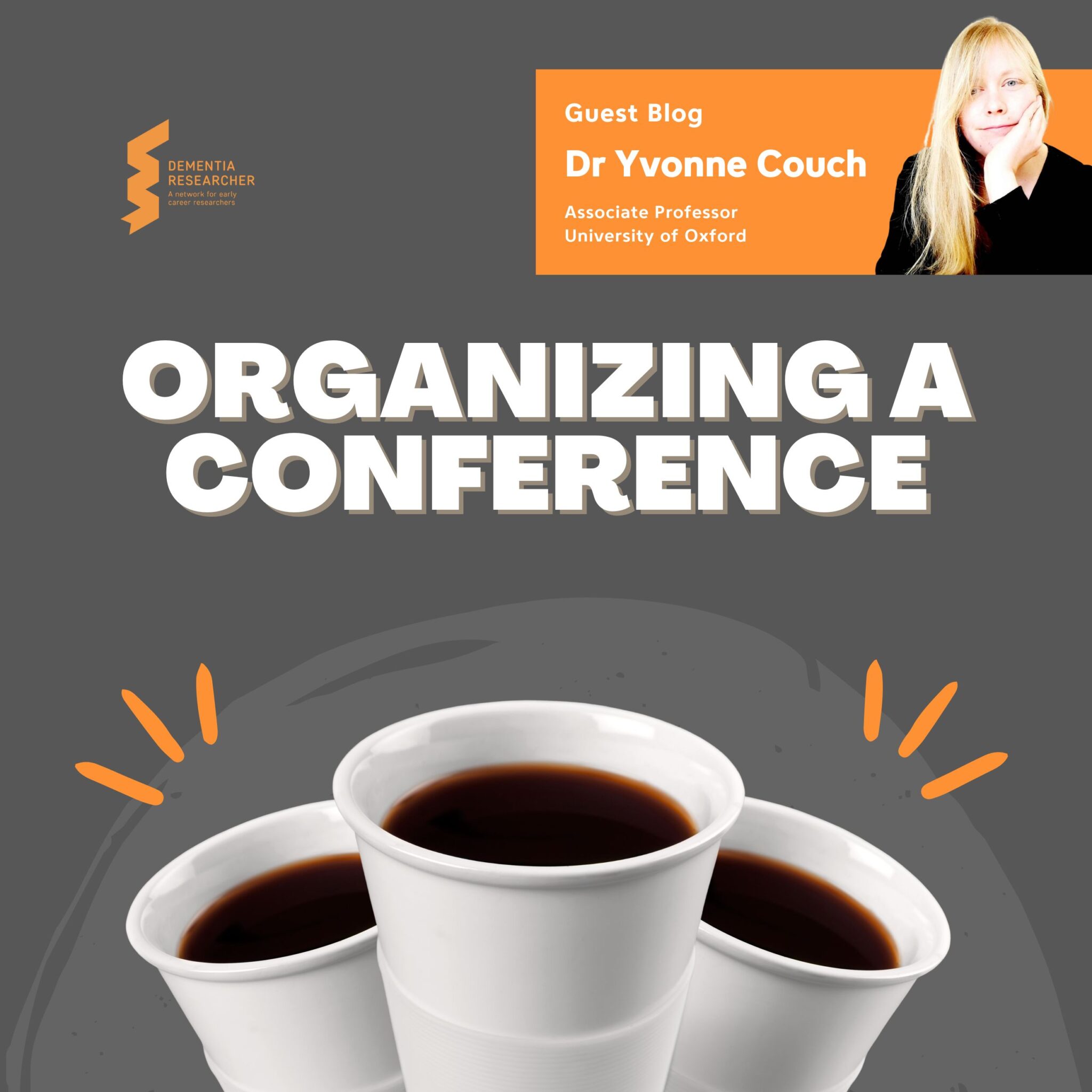 Blog – Organizing a Conference - DEMENTIA RESEARCHER