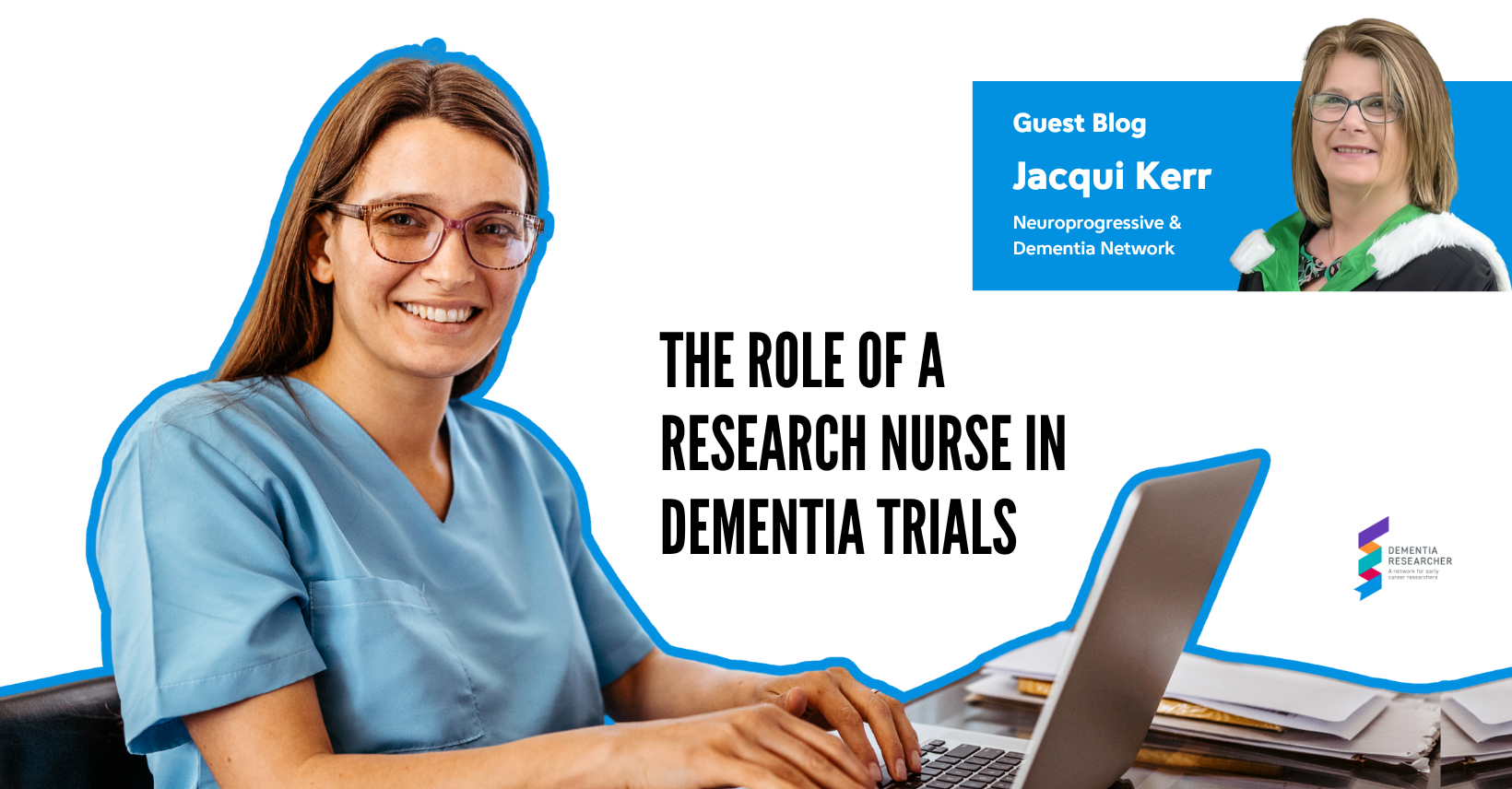 Blog – The role of a Research Nurse in Dementia trials