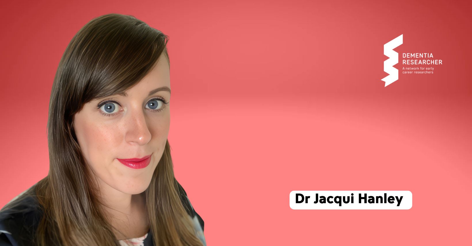 Profile – Dr Jacqui Hanley, Alzheimer’s Research UK