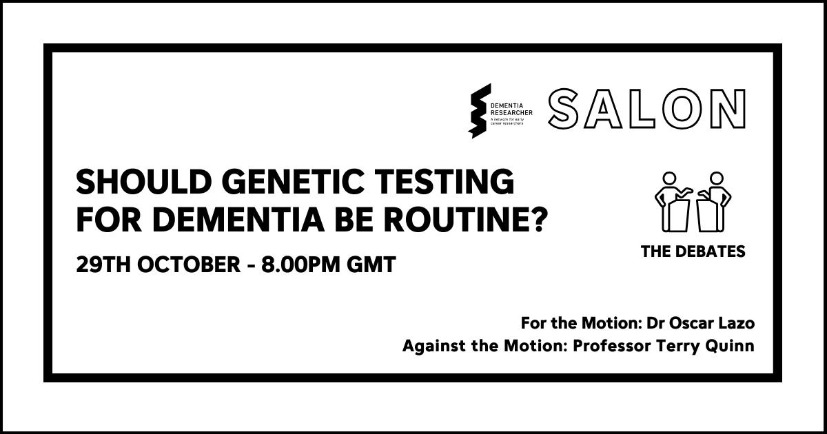 Catchup – Salon Debate – Should Genetic Testing for Dementia Be Routine?